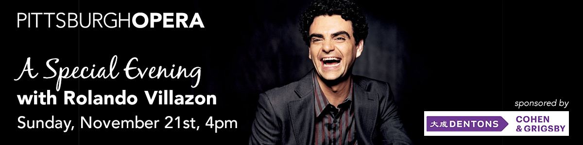 Rolando Villazón to Present Recital at the Pittsburgh Opera - OperaWire ...