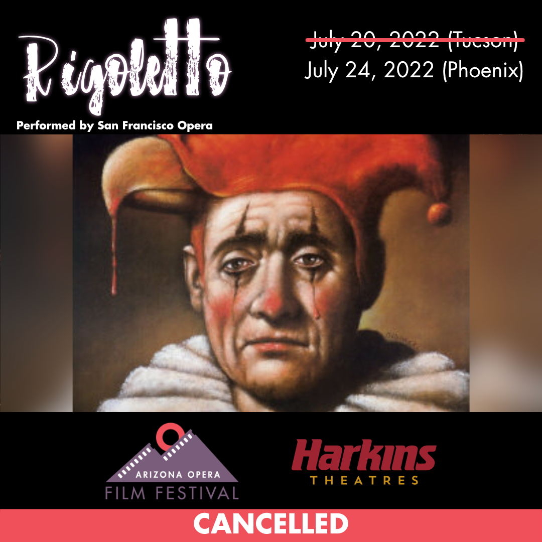 Arizona Opera Cancels 'Rigoletto' Screening - OperaWire OperaWire