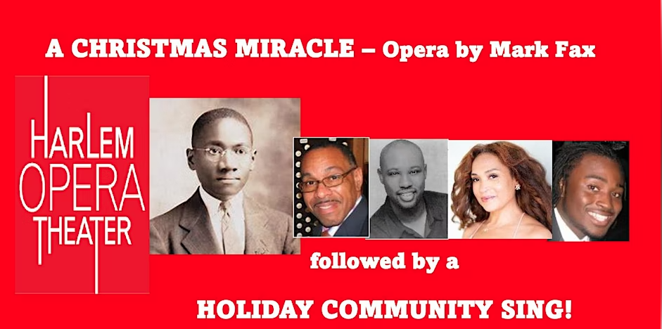 Harlem Opera Theater to Present 'A Christmas Miracle' - OperaWire OperaWire