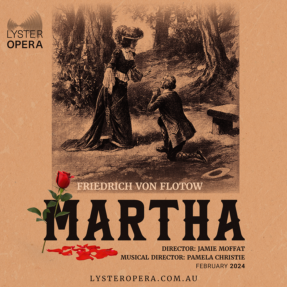 Australia's Lyster Opera to Tour 'Martha' - OperaWire OperaWire