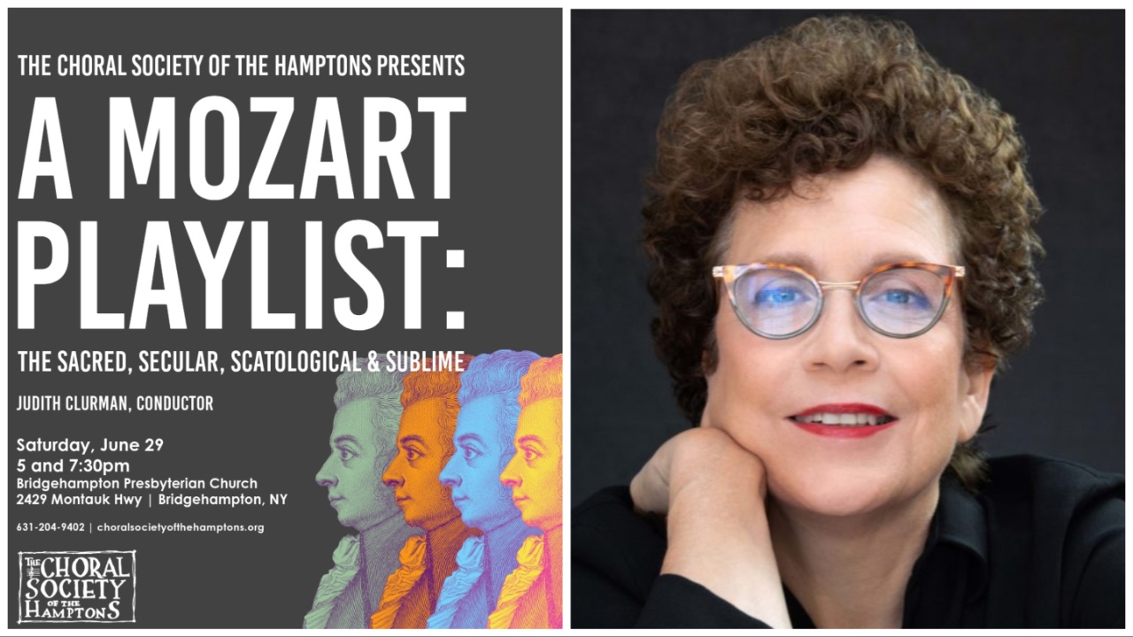Judith Clurman Conducts The Choral Society of the Hamptons 'A Mozart ...