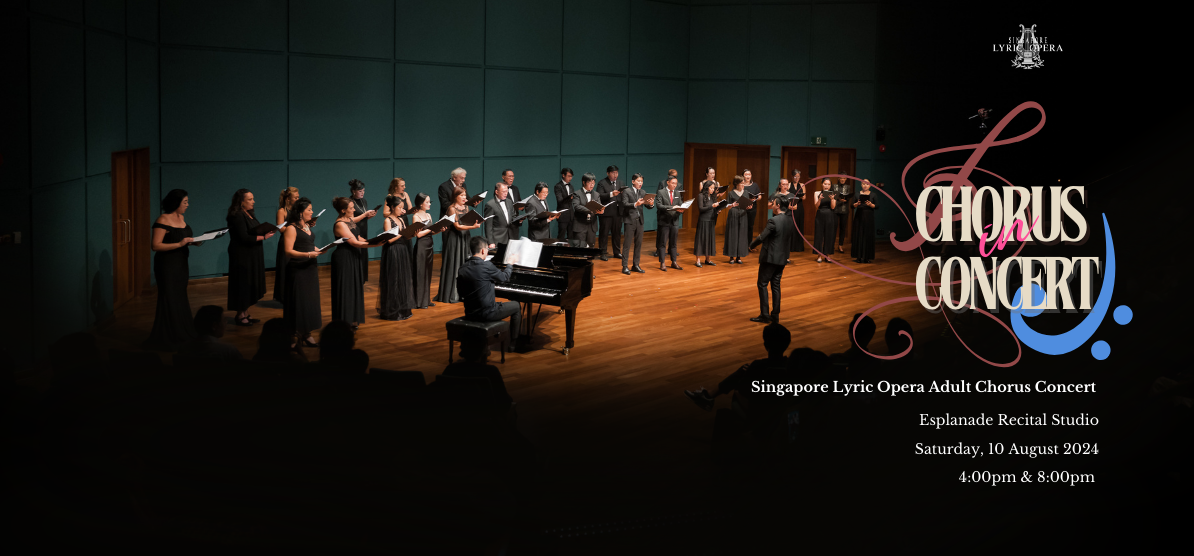 Singapore Lyric Opera to Feature Adult Chorus in Concert - OperaWire ...