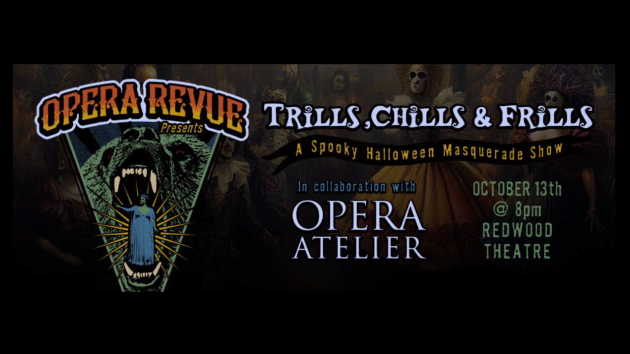 Opera Revue & Opera Atelier Presents Halloween Masquerade Extravaganza ...