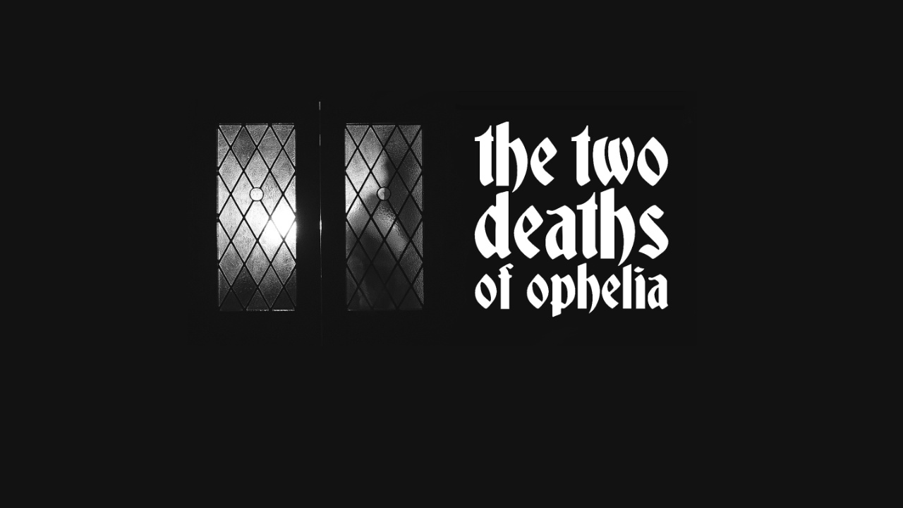 The Happenstancers Present 'The Two Deaths of Ophelia' - OperaWire ...