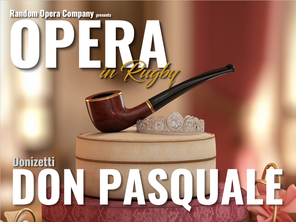 Random Opera Returns to Live Performance with 'Don Pasquale ...